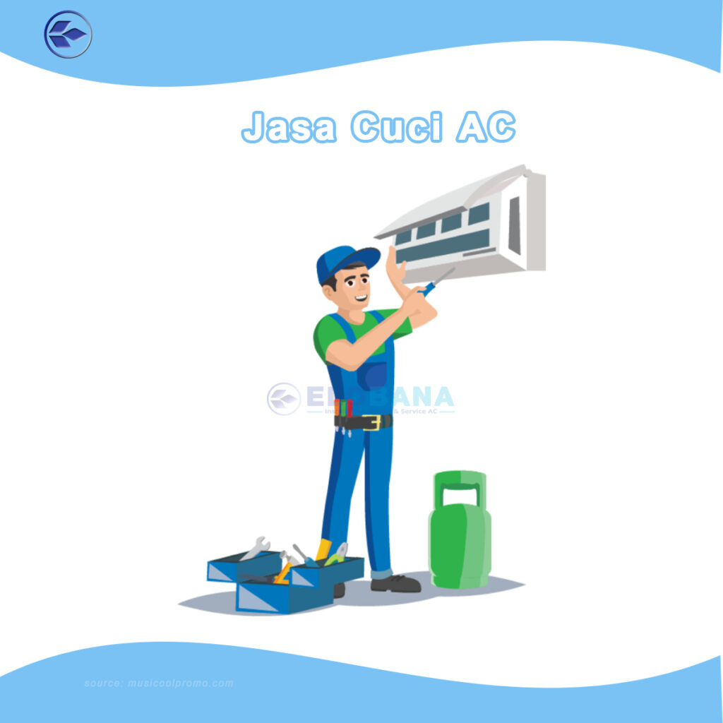 Jasa Cuci AC Terdekat Bisa Semua Merek, Cek Freon - ELOBANA